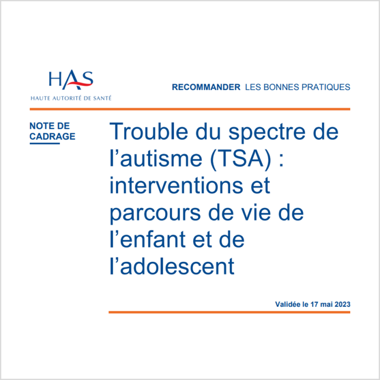 Trouble du spectre de l’autisme : Signes d’alerte, repérage, diagnostic et évaluation chez l ...