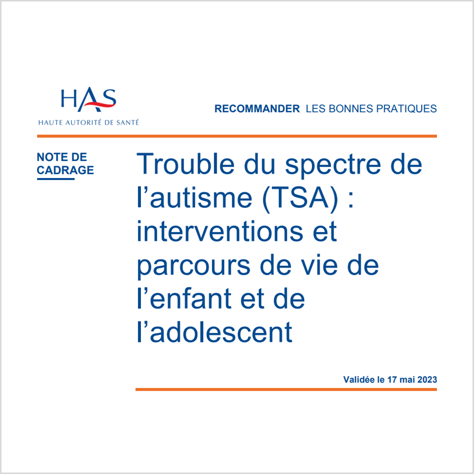 Trouble du spectre de l'autisme (TSA) : interventions et parcours de vie de l'enfant et de l ...